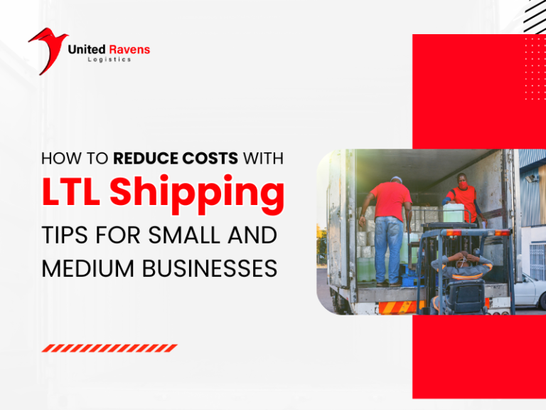 How to Reduce Costs with LTL Shipping: Tips for Small Businesses